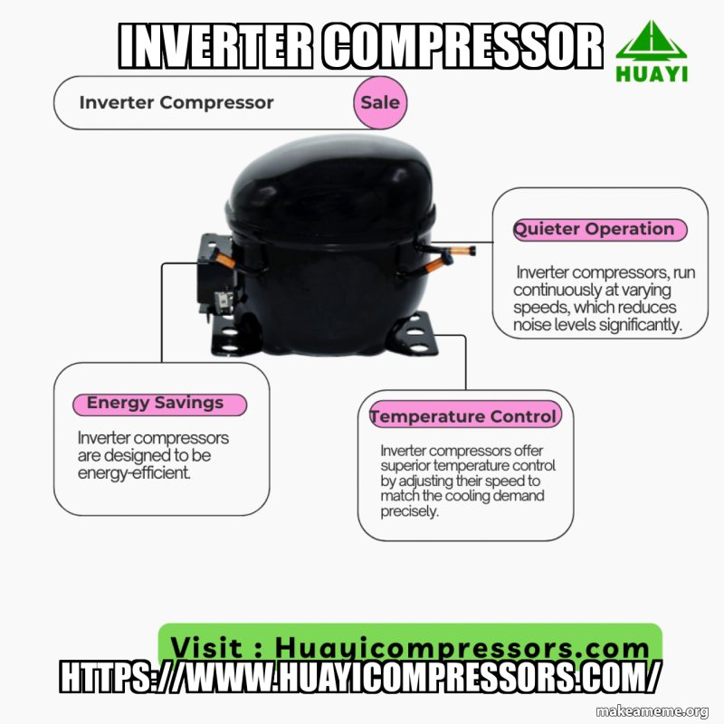Inverter Compressor https://www.huayicompressors.com/ Meme Generator