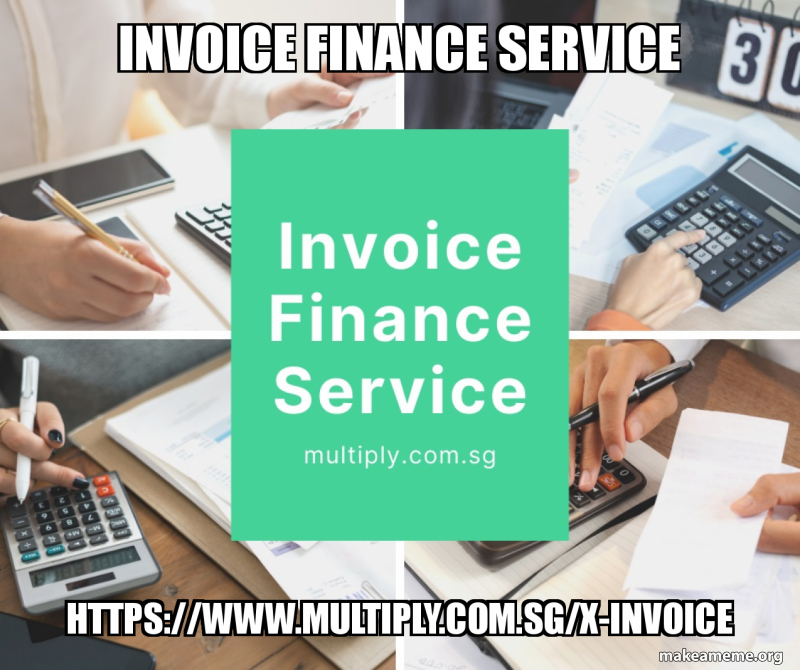 invoice finance service https://www.multiply.com.sg/x-invoice - invoice ...