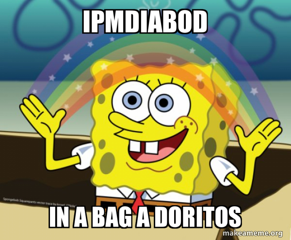 ipmdiabod in a bag a doritos - Rainbow SpongeBob Meme Generator