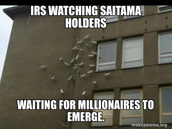 IRS watching Saitama holders waiting for millionaires to emerge ...
