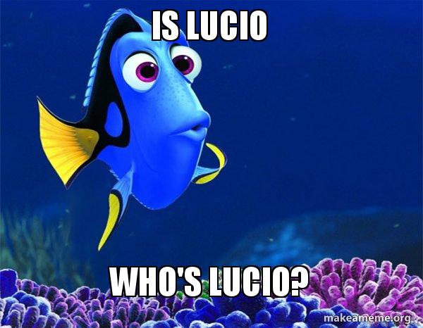 Is Lucio Who's Lucio? - Dory from Nemo (5 second memory) Meme Generator
