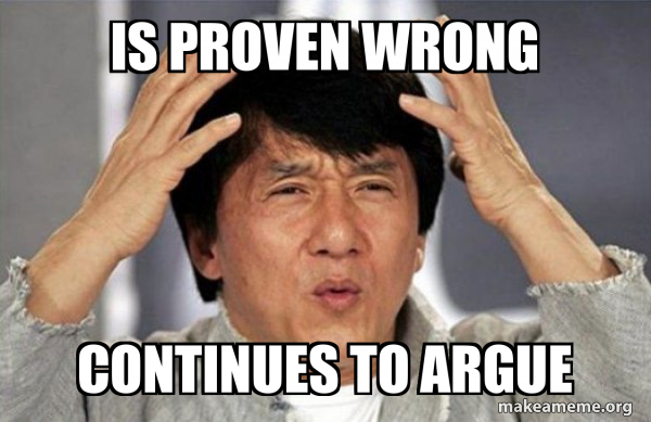 Is proven wrong Continues to argue - Jackie Chan Why? Meme Generator