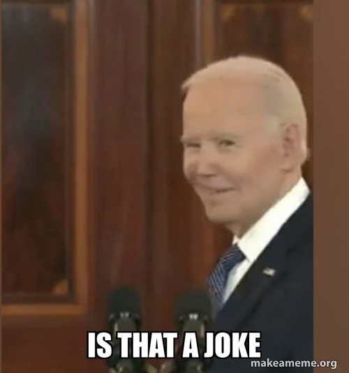 Is that a joke Meme Generator