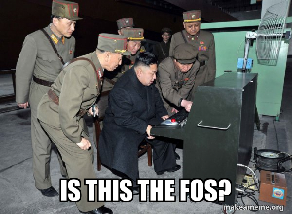 Is this the FOS? - North Korea Not Scary Meme Generator