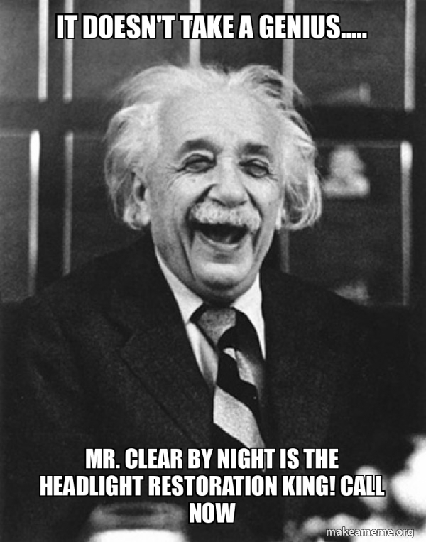 It doesn't take a genius..... Mr. Clear by night is the headlight ...