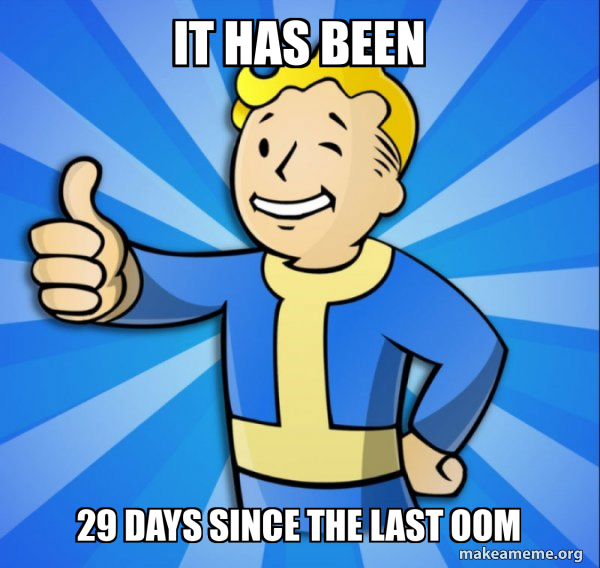 It has been 29 days since the last OOM - Vault Boy Fallout 4 game Meme ...