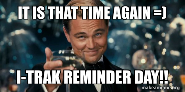 it is that time again =) I-TRAK REMINDER DAY!! - Great Gatsby Reaction ...