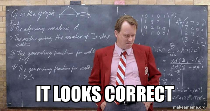 It looks correct Meme Generator