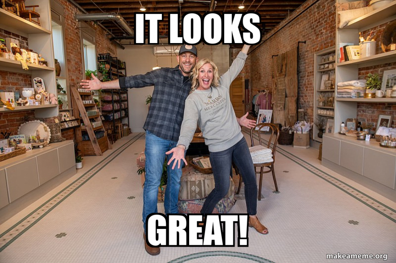 It looks great! Meme Generator