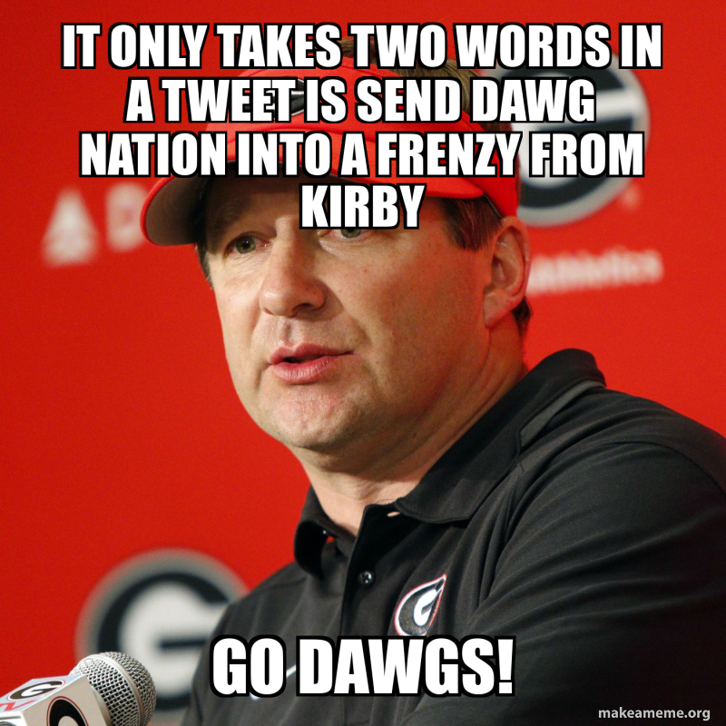 IT ONLY TAKES TWO WORDS IN A TWEET IS SEND DAWG NATION INTO A FRENZY ...