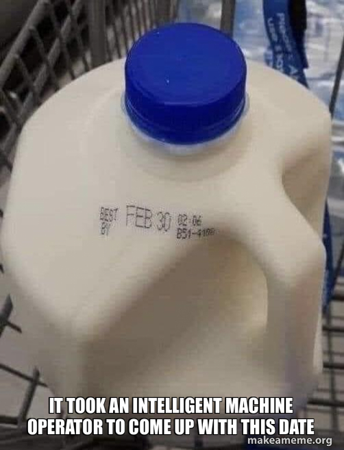 It took an intelligent machine operator to come up with this date Meme ...