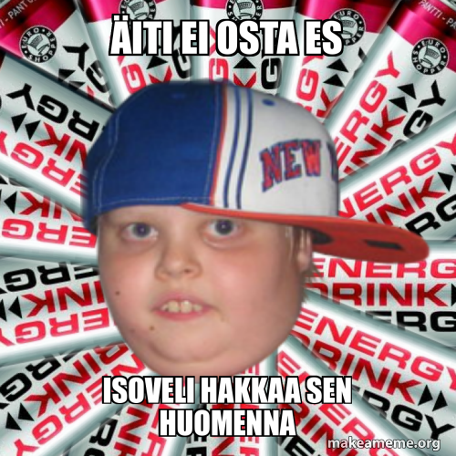 äiti ei osta es isoveli hakkaa sen huomenna Meme Generator