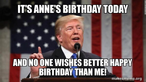 Happy Birthday Anne Memes