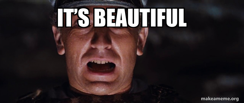 It’s BEAUTIFUL Meme Generator