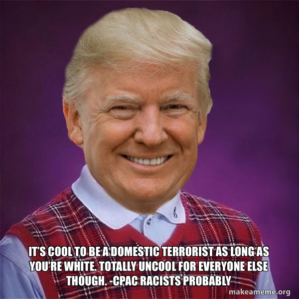 It’s cool to be a domestic terrorist as long as you’re white. Totally ...