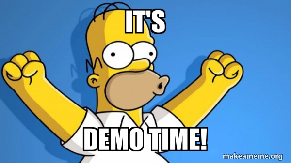 IT'S DEMO TIME! - Happy Homer Meme Generator