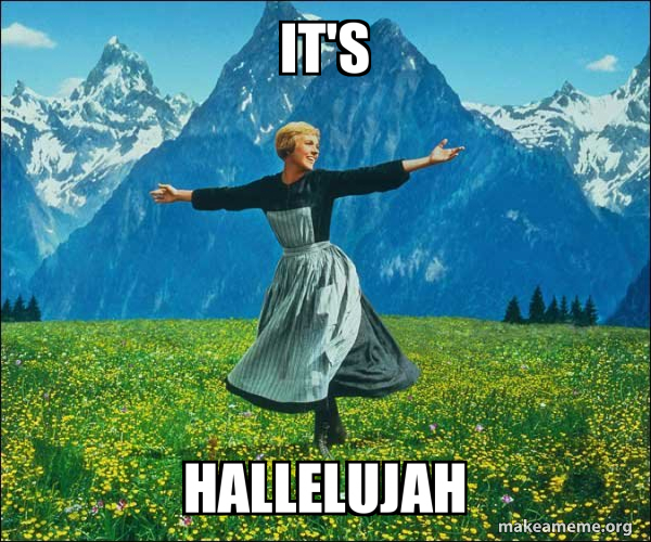 IT'S HALLELUJAH - Sound of Music | Make a Meme