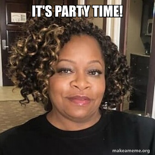 It's party time! Meme Generator