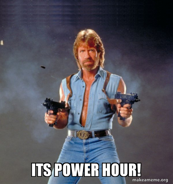 its Power Hour! - Chuck Norris Meme Generator