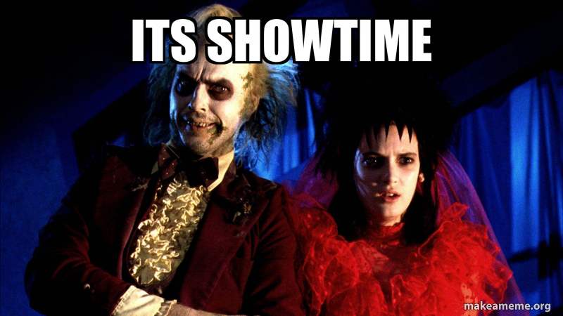 its showtime Meme Generator