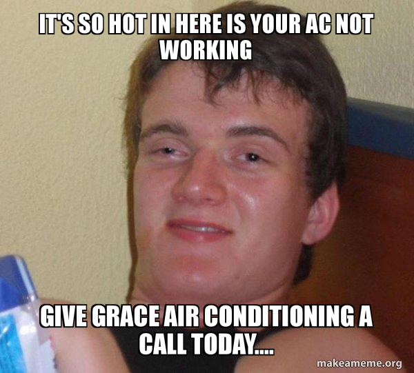 Air Con Memes Over 50 Funny HVAC Memes And Air Conditioning Memes