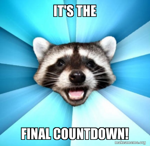 Final Countdown Memes It's The Final Countdown GIFs | GIFDB.com