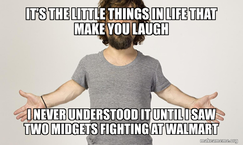 It’s the little things in life that make you laugh I NEVER understood ...