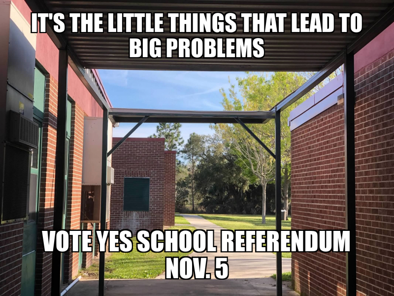 It's the little things that lead to big problems vote yes school ...