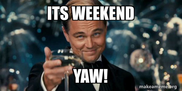 its Weekend YAW! - Great Gatsby Reaction - Leonardo DiCaprio Toast Meme ...
