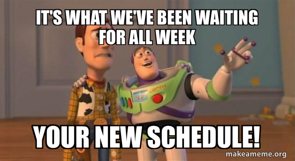 New Schedule Memes