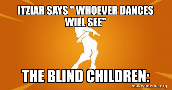 itziar says " whoever dances will see" the blind children: - Orange ...