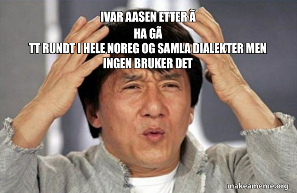 Ivar Aasen etter å ha gått rundt i hele Noreg og samla dialekter men ...