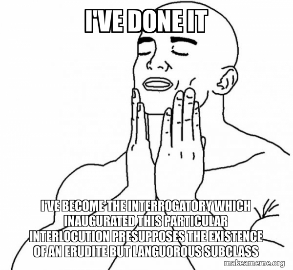 i've done it i've become the interrogatory which inaugurated this ...