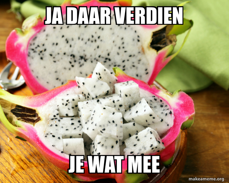 ja daar verdien je wat mee - spreekbeurt sven Meme Generator