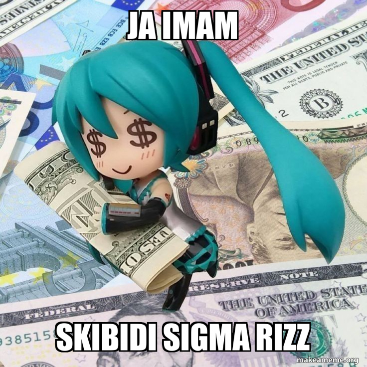 Ja imam Skibidi sigma rizz Meme Generator
