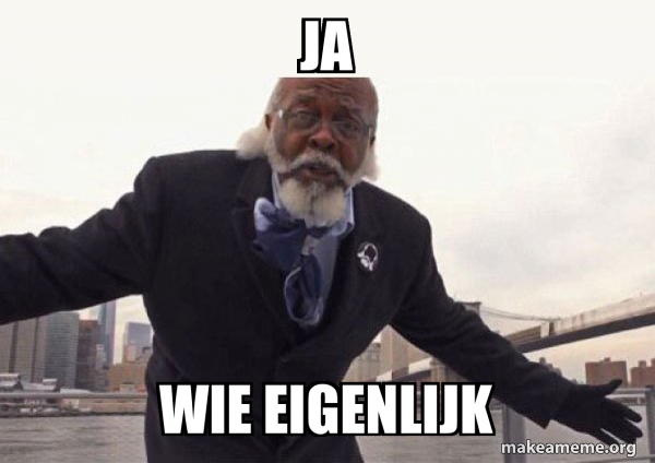 Ja wie eigenlijk - Too Damn Low (Jimmy Mcmillan) Meme Generator