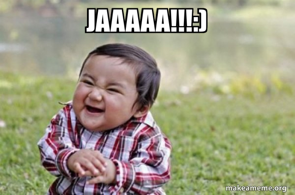 jaaaaa!!!:) - Evil, scheming toddler Meme Generator