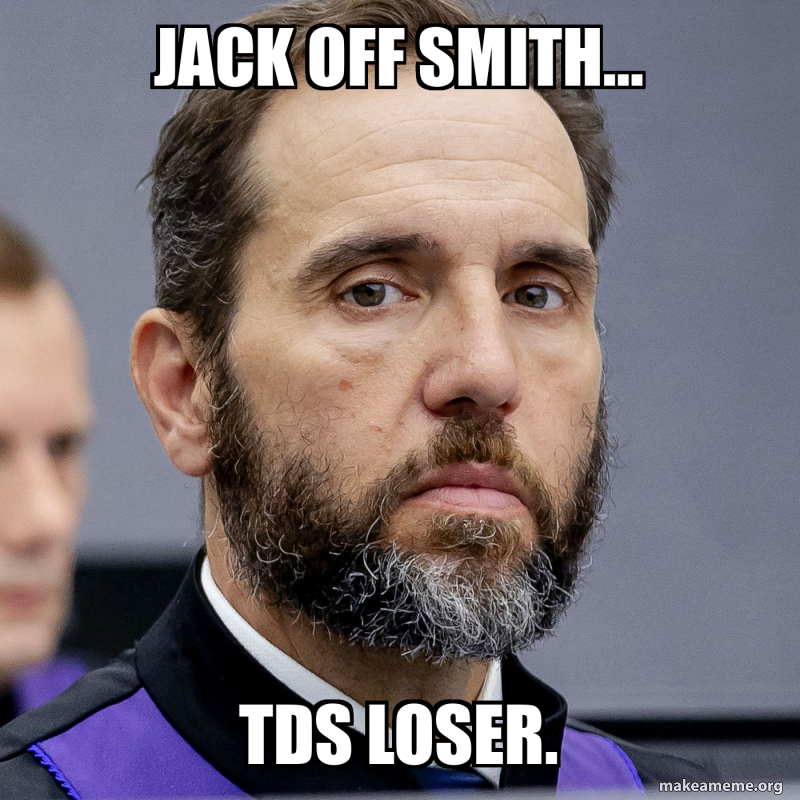 jack off smith... tds loser. Meme Generator