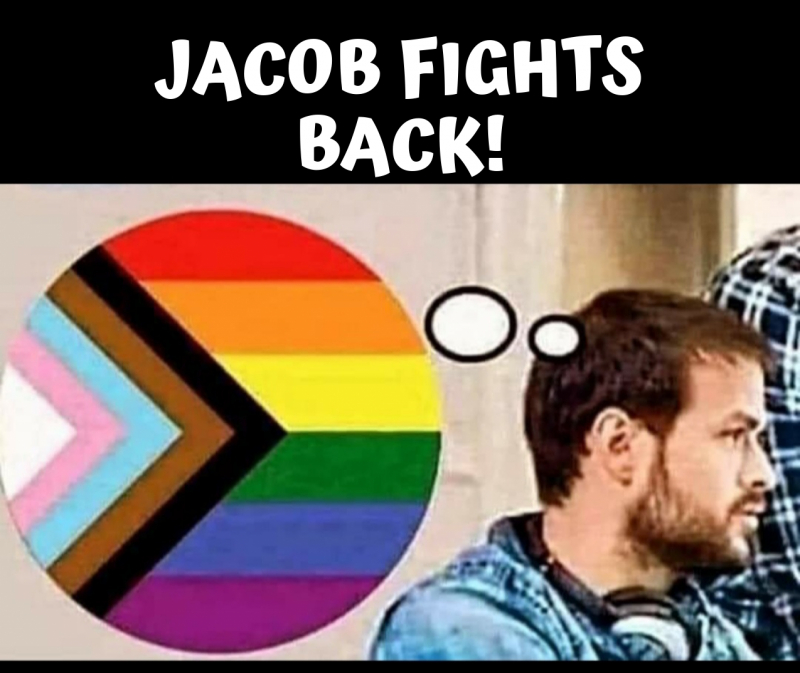 Jacob fights back! Meme Generator