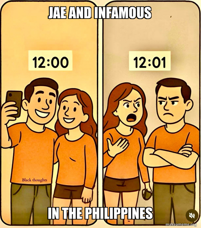 Jae and infamous In the philippines Meme Generator