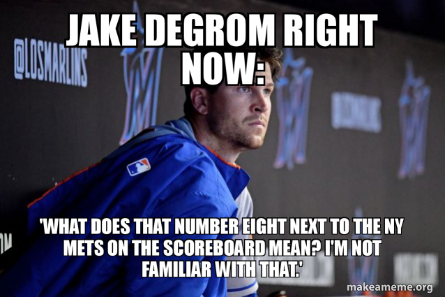 Jake deGrom right now: 'What does that number eight next to the NY Mets ...