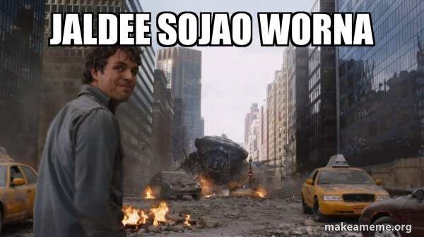 Jaldee Sojao Worna - That's My Secret | Make a Meme