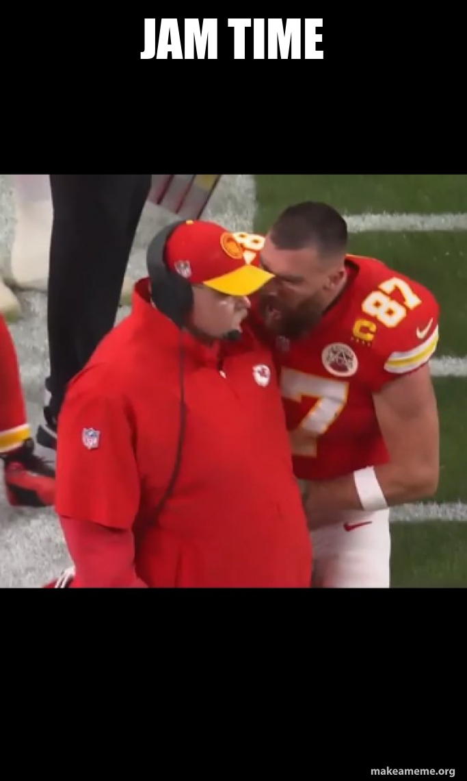 jam time - Travis Kelce and Coach Meme Generator