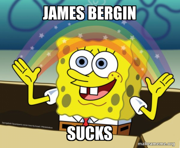 James Bergin Sucks - Rainbow SpongeBob Meme Generator
