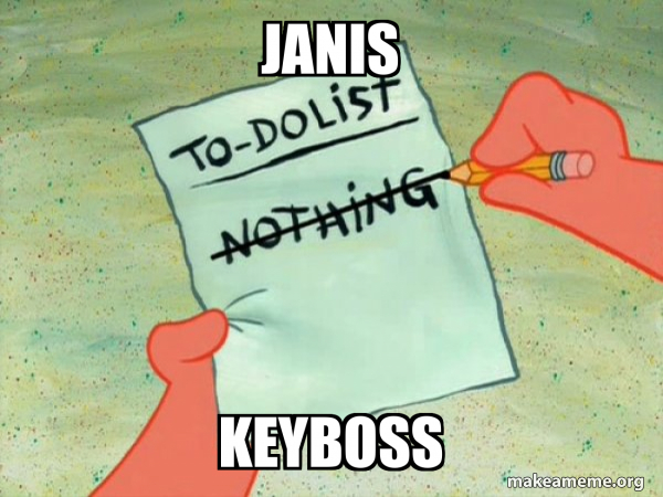 Janis Keyboss - TO-DO List Meme Generator