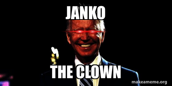 janko the clown - Dark Brandon Meme Generator
