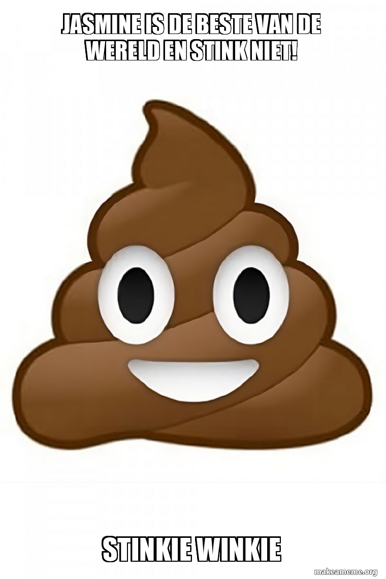 Jasmine is de beste van de wereld en stink niet! stinkie winkie - Poop ...