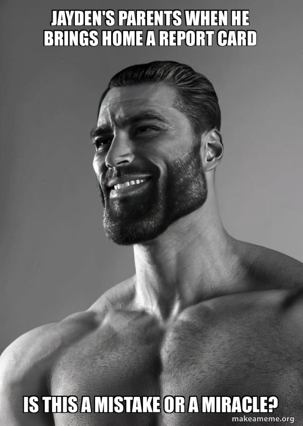 Jayden's parents when he brings home a report card Is this a mistake or ...