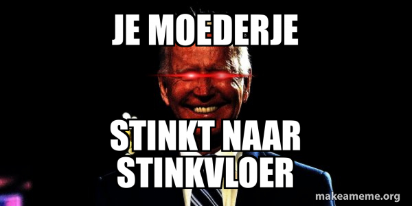 Je moederje Stinkt naar stinkvloer - Dark Brandon Meme Generator