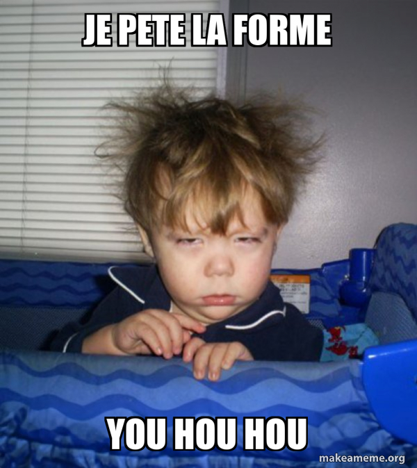 je pete la forme you hou hou - Monday Mornings Meme Generator